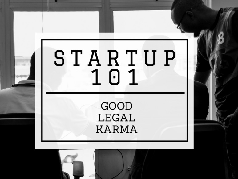 Startup Setup Basics, Part One: Good Legal Karma | TechCabal