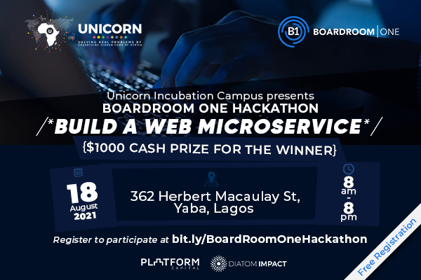 Unicorn Incubation Campus Presents: BOARDROOM ONE HACKATHON | TechCabal