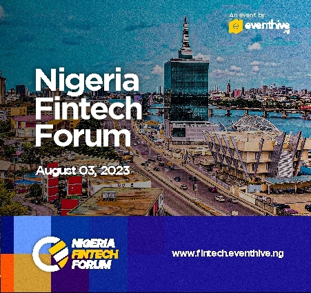 NIGERIA FINTECH FORUM RETURNING FOR ITS 2ND EDITION IN AUGUST 2023 | TechCabal