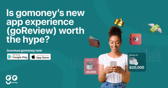 Is Gomoney's new app experience (goReview) worth the hype? | TechCabal