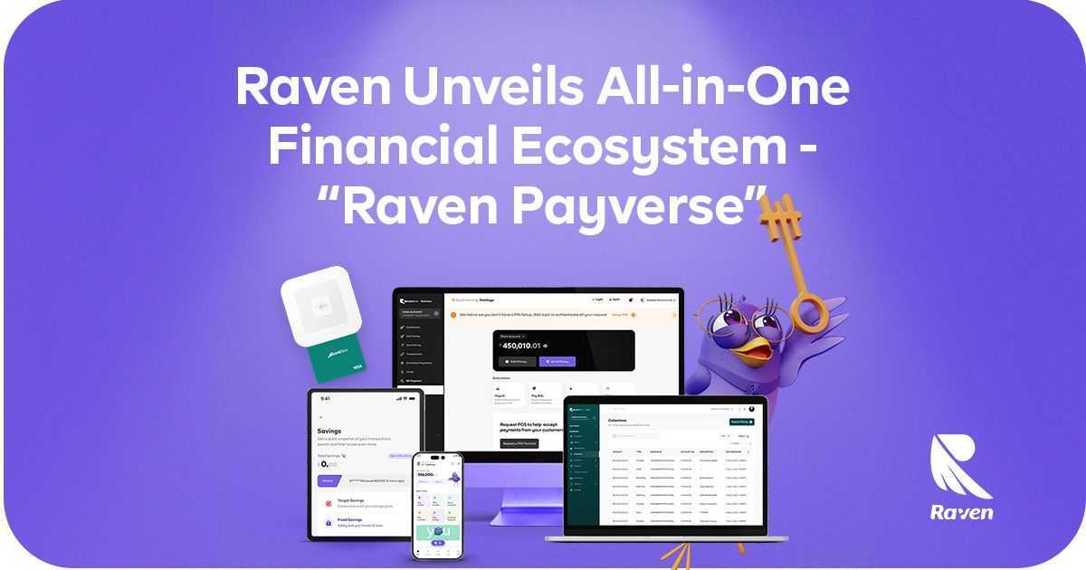 Raven Unveils All-in-One Financial Ecosystem - "Raven Payverse" | TechCabal