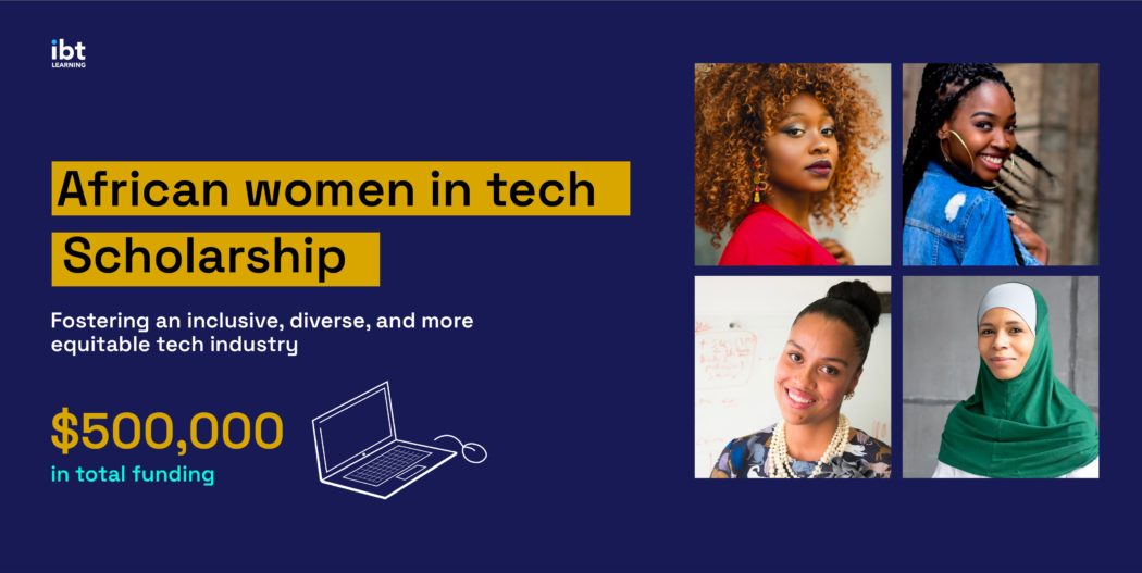 IBT Learning Launches the African Women in Tech Scholarship Program to Foster an Inclusive ...