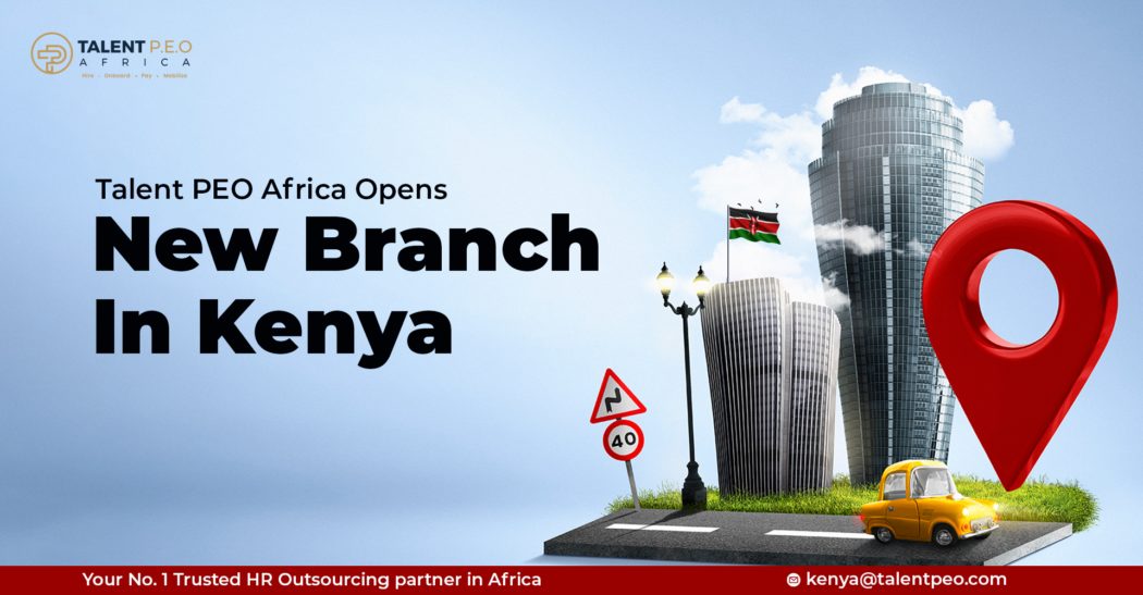 Talent PEO Africa Plants Flag in Kenya, Empowering Businesses to Soar ...